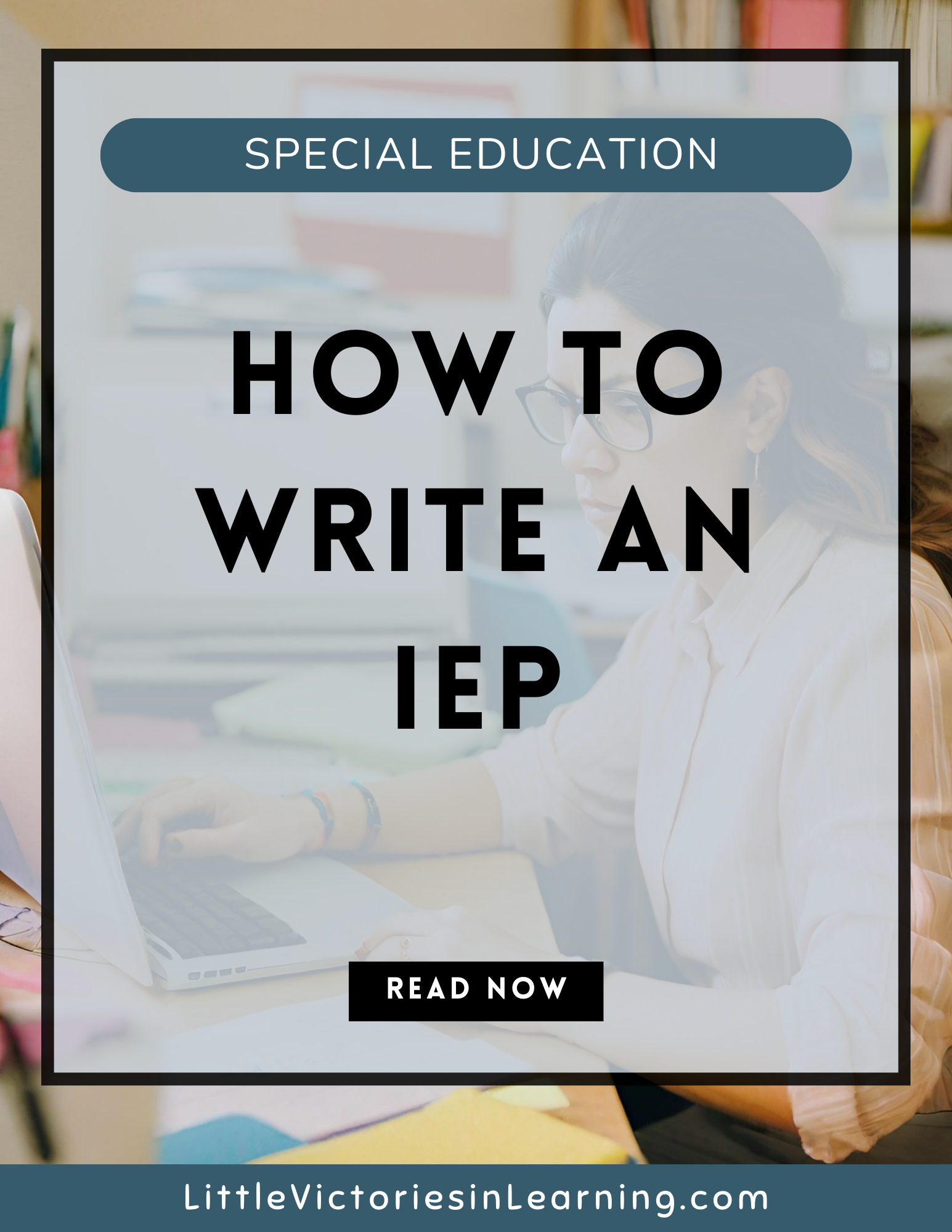 How to Write an Individualized Education Program